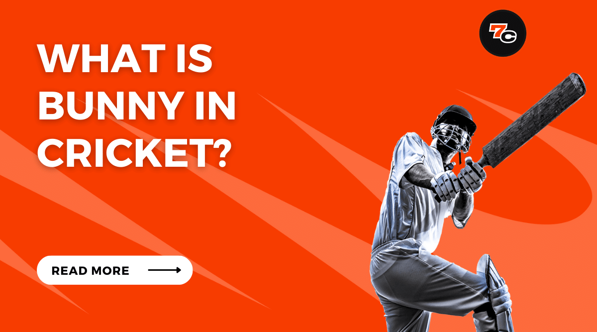 What is Bunny in Cricket? - Cricket Wiki - 7cric Blog