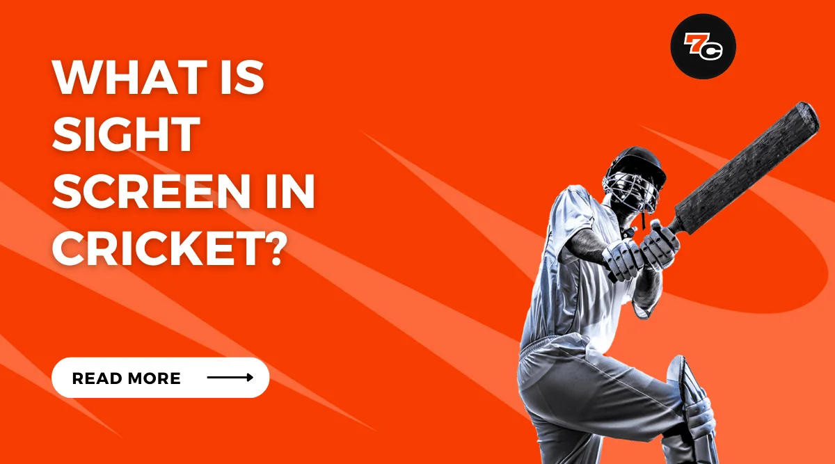 What is Sight Screen in Cricket? - Cricket Wiki - 7cric Blog